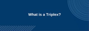 Triplex Apartment Definition | Landlord Glossary